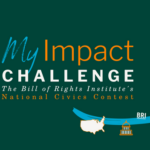 MyImpact Challenge | Bill of Rights Institute