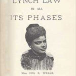 Ida B. Wells, “Lynch Law,” 1893 | Bill of Rights Institute