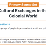 Cultural Exchanges in the Colonial World Primary Source Set | Native ...