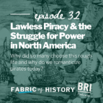 Lawless Piracy & the Struggle for Power in North America | Bill of ...
