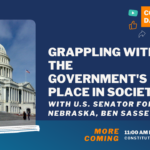 Grappling with the Government's Place in Society with U.S. Senator for ...