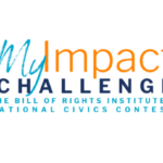 MyImpact Challenge | Student Project Resources | Bill of Rights Institute