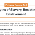 Origins of Slavery, Resisting Enslavement | Primary Source Set | When ...