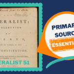 what does Federalist 51 say, Federalist Papers explained, primary source
