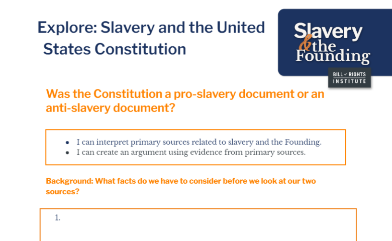 Explore: Slavery and the United States Constitution - Bill of Rights ...