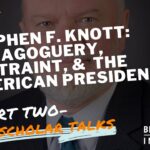 demagoguery and the American presidency, Stephen F. Knott on ...