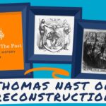 Thomas Nast on Reconstruction, Reconstruction era political cartoons ...